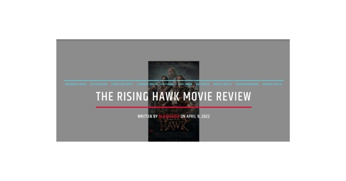 The Rising Hawk Movie Review – OMC Radio TV