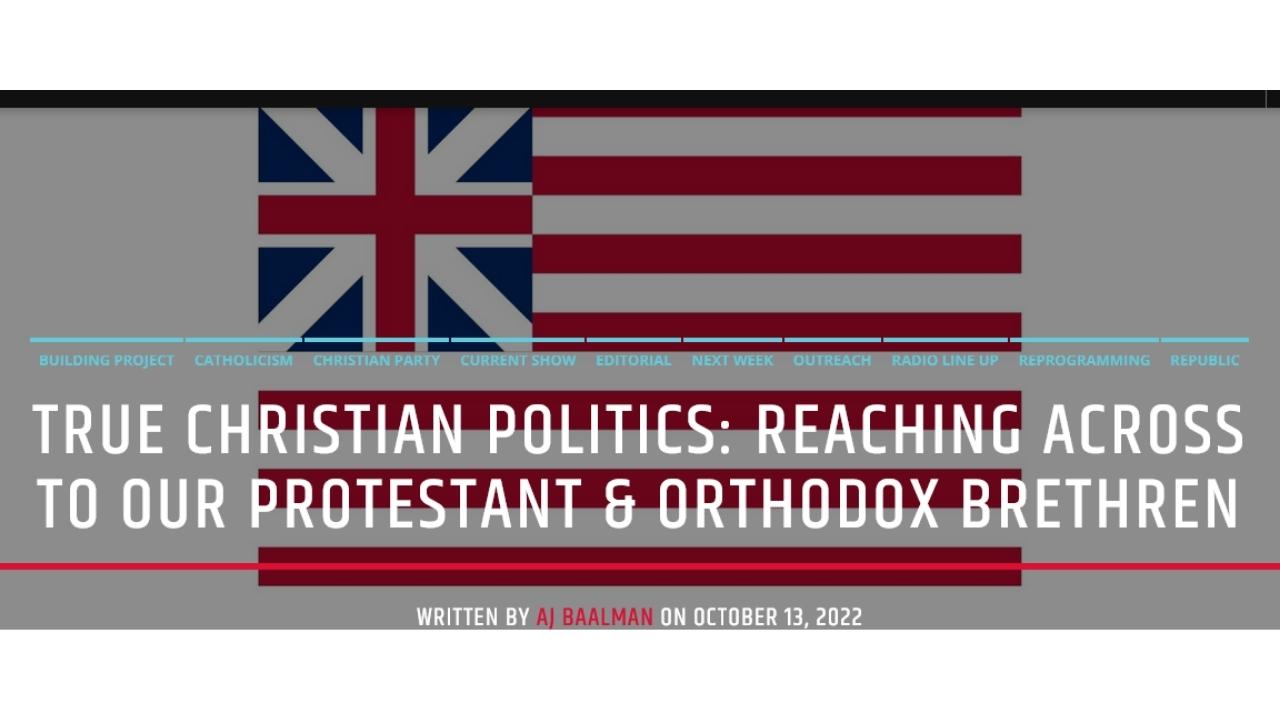 True Christian Politics: Reaching Across To Our Protestant &… – OMC ...