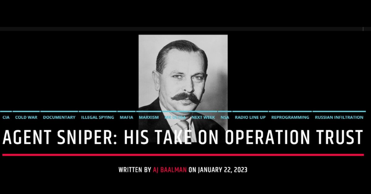 Agent Sniper: His Take On Operation Trust – OMC Radio TV