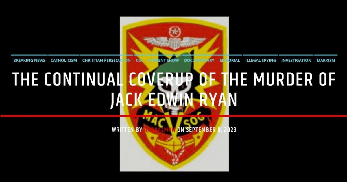 The Continual Coverup Of The Murder Of Jack Edwin Ryan – OMC Radio TV