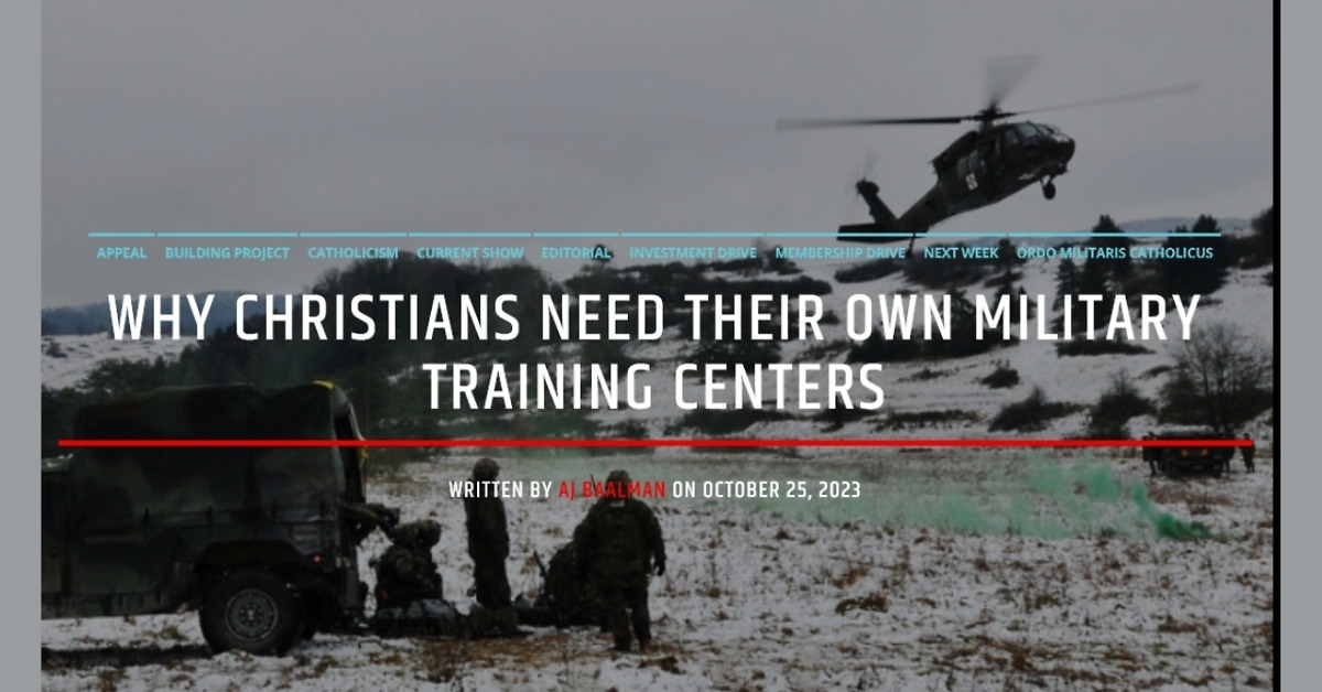 Why Christians Need Their Own Military Training Centers – OMC Radio TV