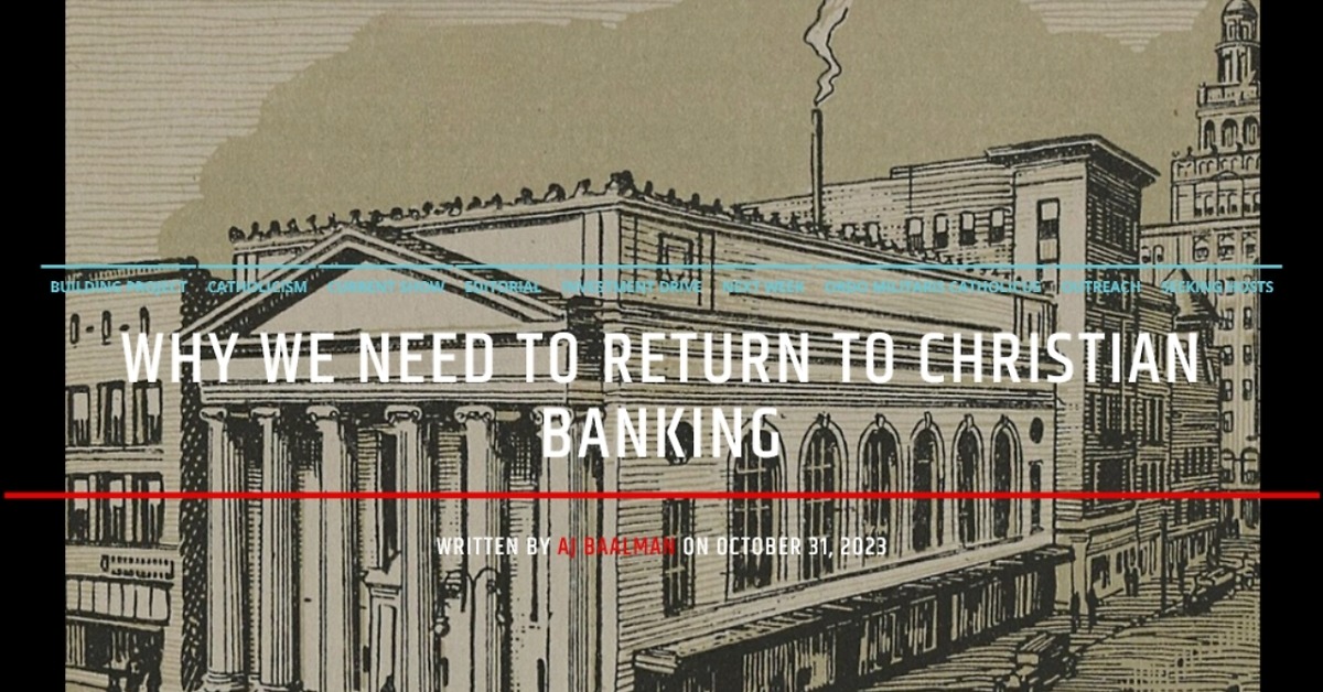 Why We Need To Return To Christian Banking – OMC Radio TV