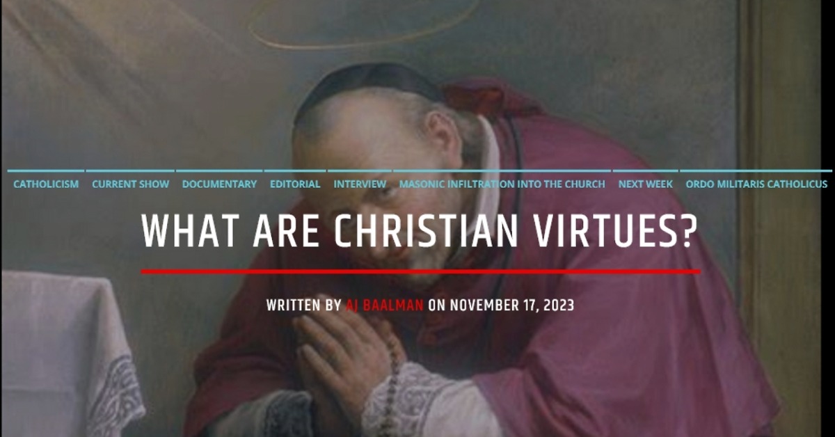 What Are Christian Virtues? – OMC Radio TV