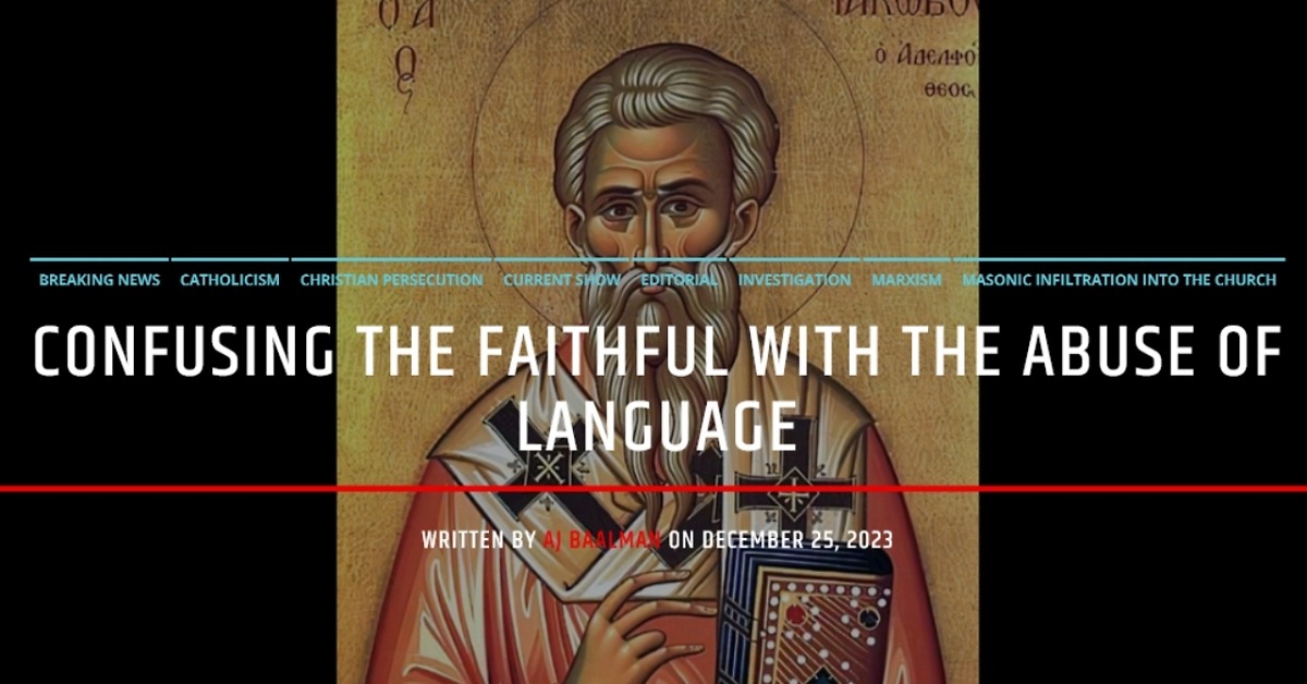 Confusing The Faithful With The Abuse Of Language – OMC Radio TV