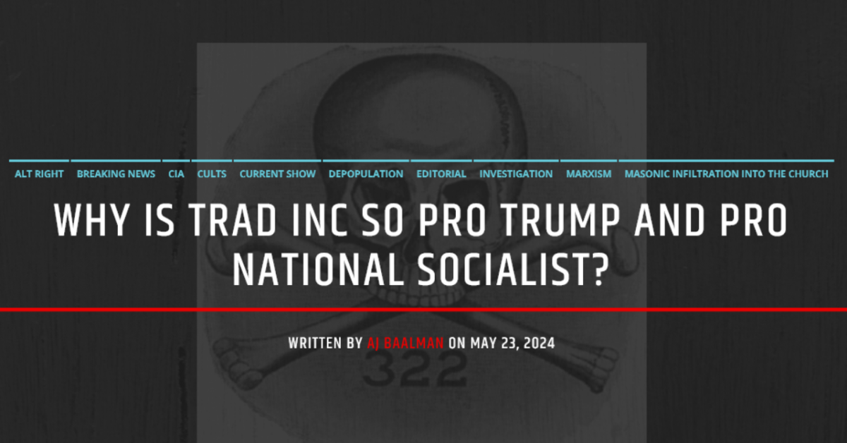 Why Is Trad Inc So Pro Trump and Pro National Socialist? – OMC Radio TV