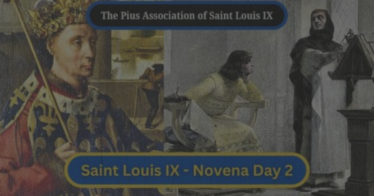 Saint Louis IX, The Crusader and Saint. Day Two Of Novena – OMC Radio TV