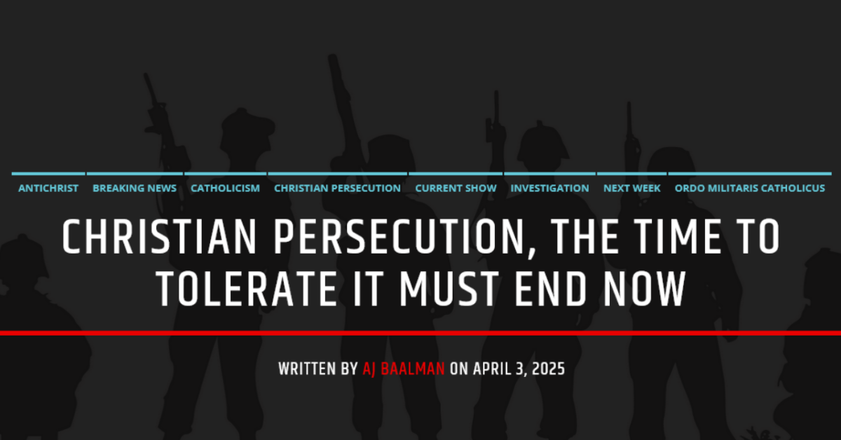 Christian Persecution, The Time To Tolerate It Must End Now – OMC Radio TV